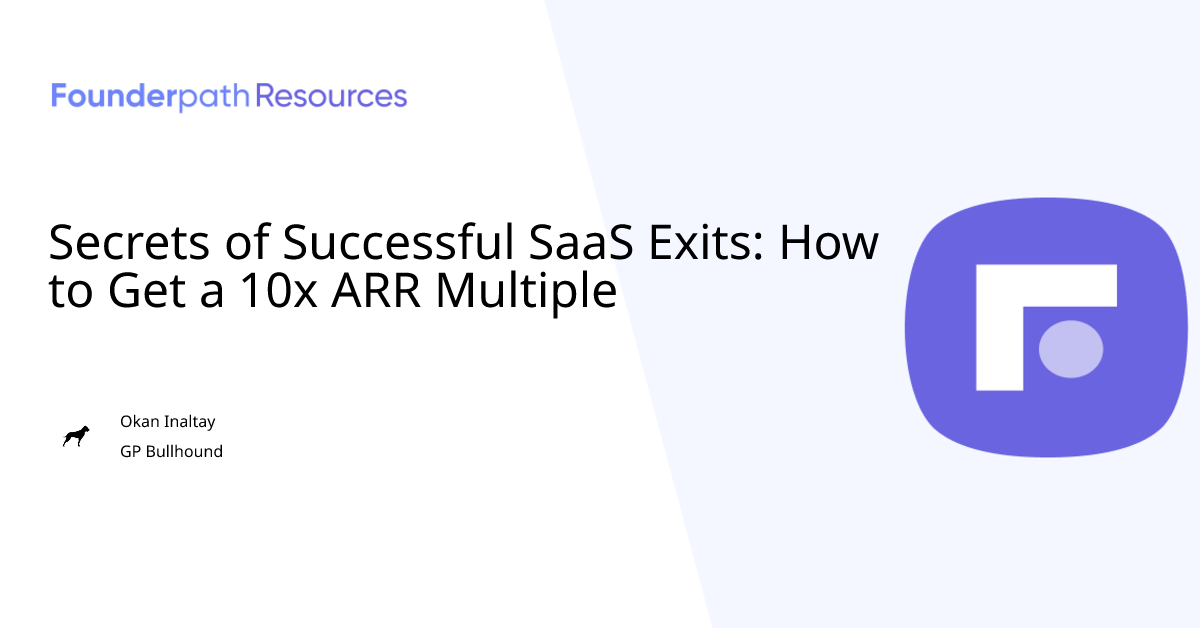 Secrets of Successful SaaS Exits: How to Get a 10x ARR Multiple ...