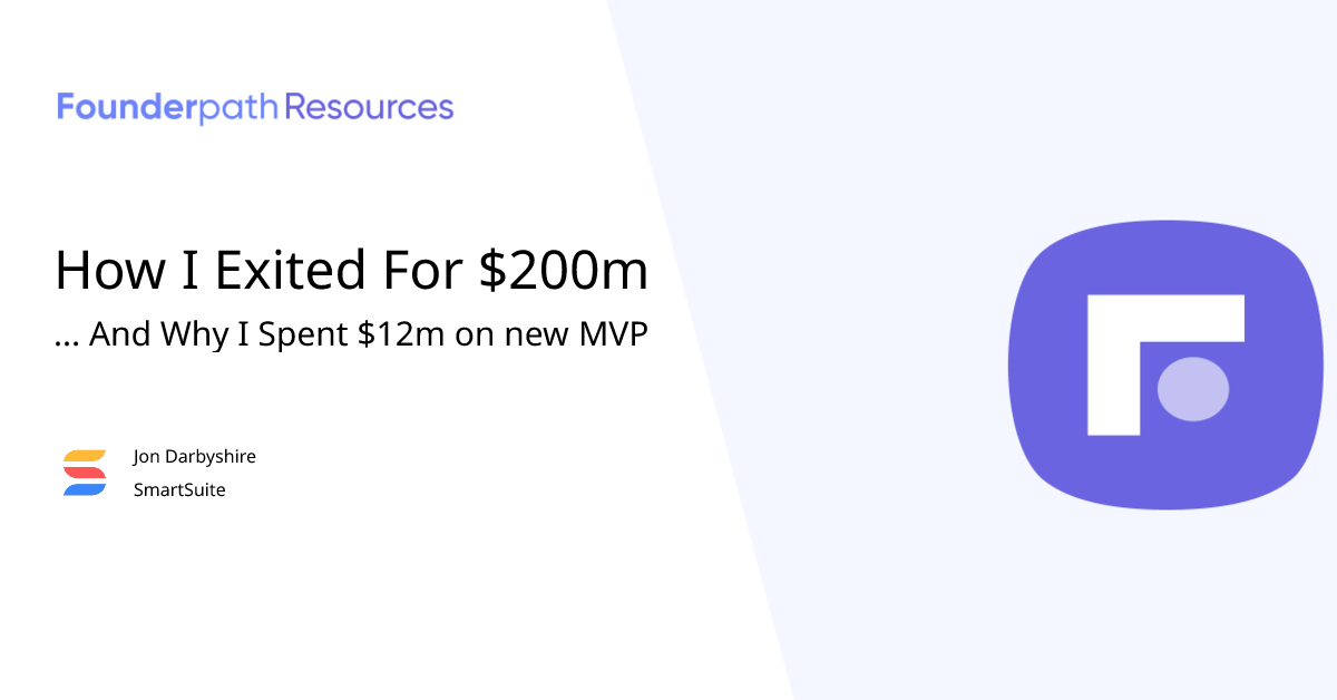 How I Exited For $200m - Founderpath Resources