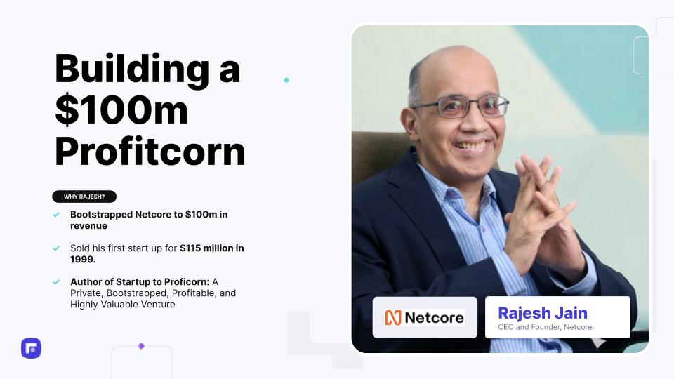 How Rajesh Jain built a $100m Profitable SaaS Company - Founderpath Blog