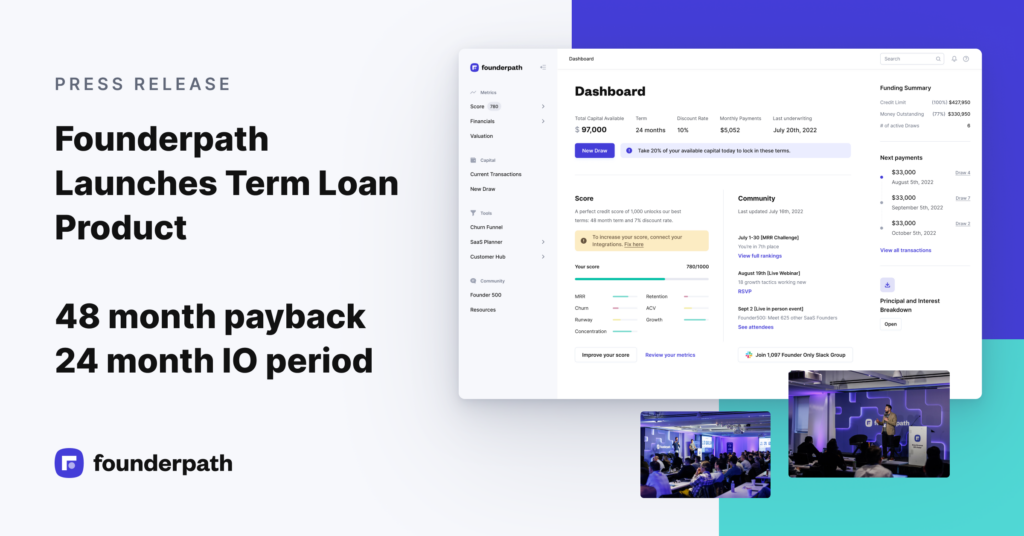 Founderpath Now Offers Term Loans. Up to 48 Month Duration, 24 Month IO Period. - 48 Month ...