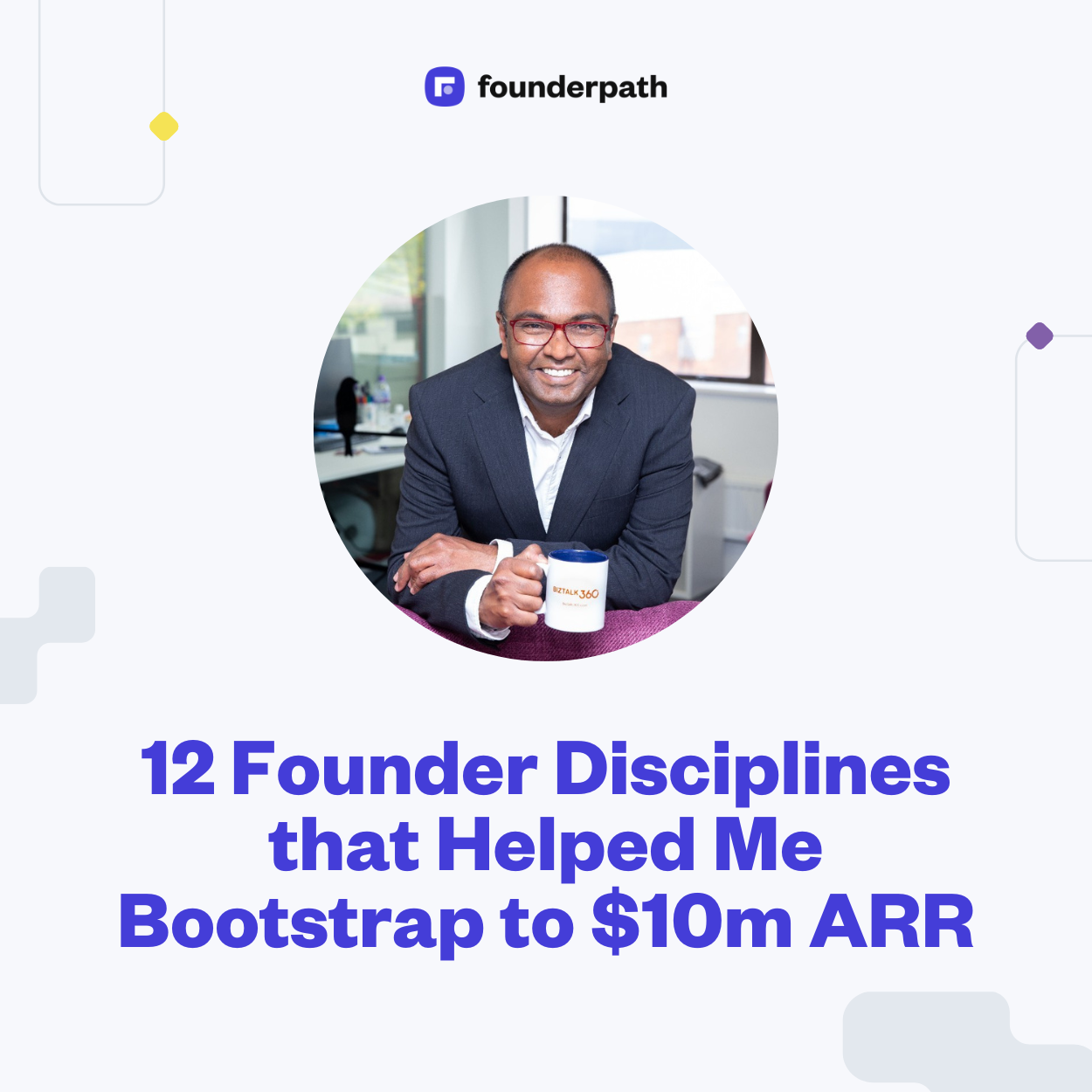 12 Founder Disciplines That Built a $10M ARR Business